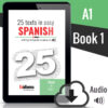 25 texts in easy Spanish: Level A1 - Book 1 (ebook) - Esidioma